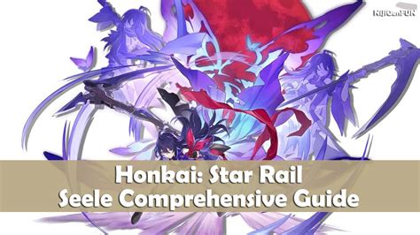 Honkai Star Rail Seele Comprehensive Guide Abilities Light Cones