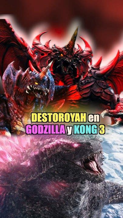 DESTOROYAH será el VILLANO FINAL de GODZILLA y KONG godzilla kong in