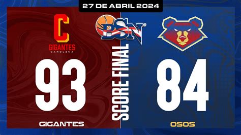 Osos De Manati Vs Gigantes De Carolina Juego Resumido BSN 2024
