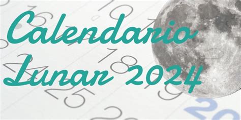 Calendario Lunar Fase Lunar Y Otros Eventos De La Luna