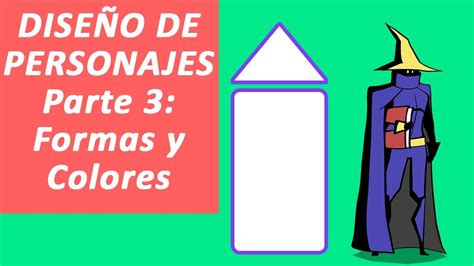 Curso De Dise O De Personajes Parte Lenguaje De Formas Y Colores