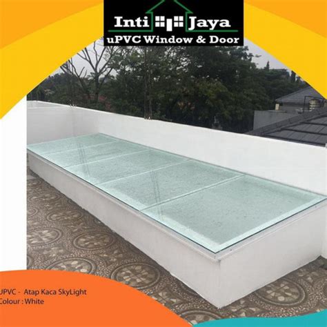Jual ATAP KACA SKYLIGHT Kaca 10mm Tempred 5mm 8mm Laminate 160x100
