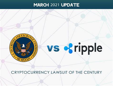 SEC Vs Ripple Development In The XRP Lawsuit