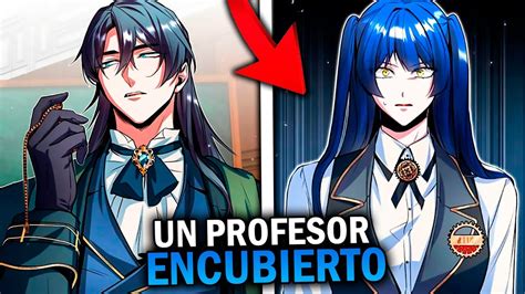 EL PROFESOR ENCUBIERTO HUMILLA A LA GENIO DE LA ACADEMIA MÁGICA Un