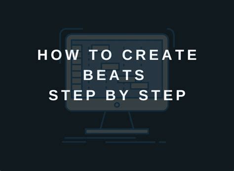 How To Make Beats Step By Step Beat Making