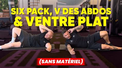 ENTRAINEMENT POUR SIX PACK V DES ABDOS VENTRE PLAT SANS MATÉRIEL