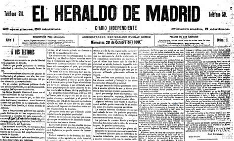 Nace El Peri Dico El Heraldo De Madrid Llamado A Ser El Rgano De