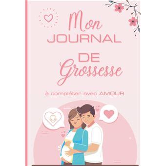 Mon Journal De Grossesse à compléter avec AMOUR Carnet de grossesse à