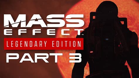 Mass Effect Legendary Edition LIVE Playthrough Part 3 YouTube
