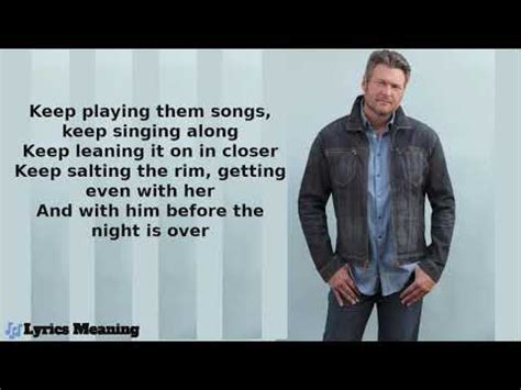 Blake Shelton Came Here To Forget Lyrics Meaning Youtube