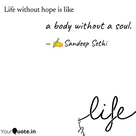 A Body Without A Soul Quotes Writings By Sandeep Sethi Yourquote