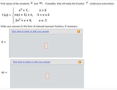 solved find values of the constants k and m if possible