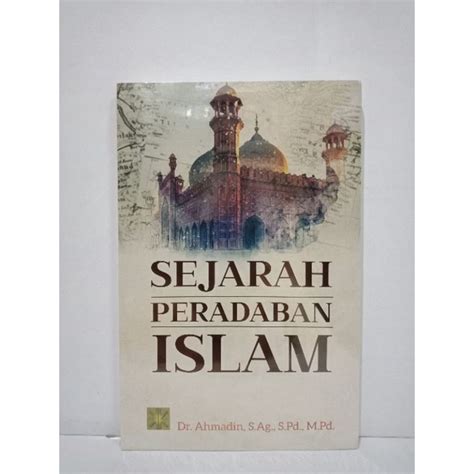 Jual Buku Sejarah Peradaban Islam Shopee Indonesia