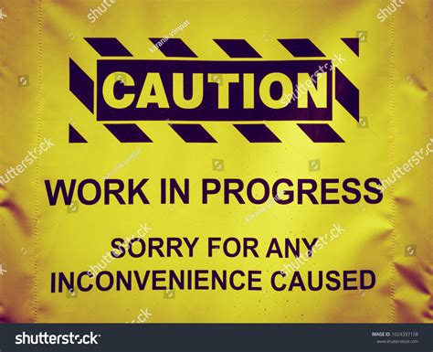 51 Sorry For The Inconvenience Work In Progress Images Stock Photos