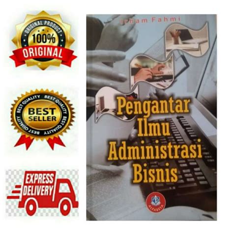 Jual Buku Pengantar Ilmu Administrasi Bisnis Revisi Irham Fahmi