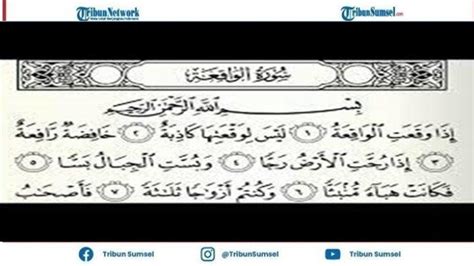 Bacaan Surat Al Waqiah Ayat Lengkap Latin Dan Artinya Ini