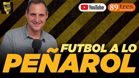 FUTBOL A LO PEÑAROL EN VIVO 17 07 2024 PEÑAROL TRABAJA EN EL