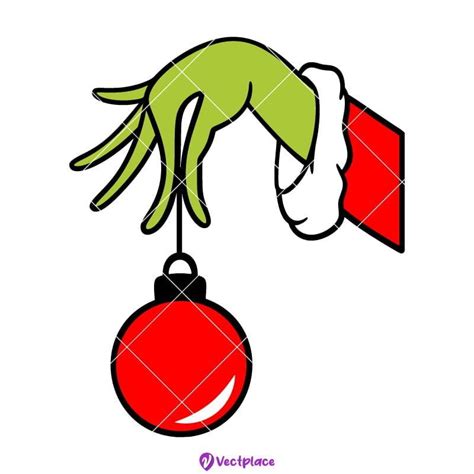 Grinch Hand Svg Grinch Hand Holding Ornament Svg Christmas Svg Cut