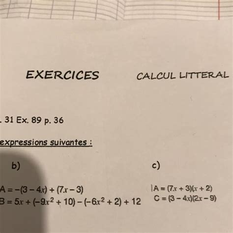 Bonsoirs jai un exercice sur le calcul littéral de 3e et je doit