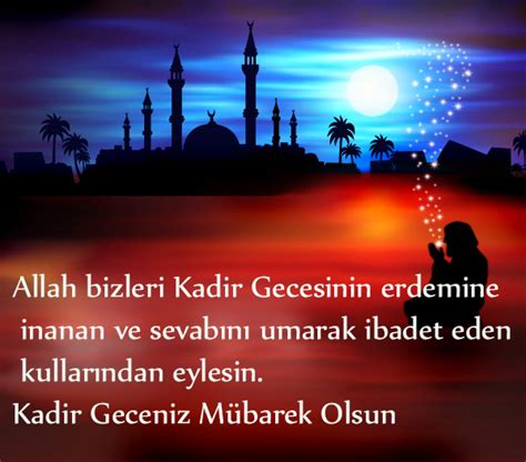 KADİR GECESİ MESAJLARI 2023 ayetli hadisli kısa uzun anlamlı Kadir