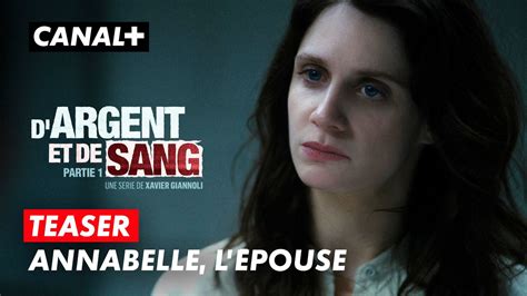 D Argent et de Sang Teaser Annabelle l épouse en streaming direct