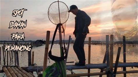 Mancing Di Spot Andalan Maz Jangkung YouTube