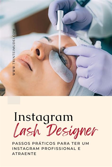 Instagram Lash Designer Como Criar Um Perfil Profissional