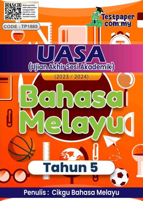 2 SET UJIAN AKHIR SESI AKADEMIK BAHASA MELAYU TAHUN 5 UASA SESI 2023