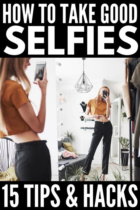 How To Take A Good Selfie 15 Tips Every Girl Needs To Know
