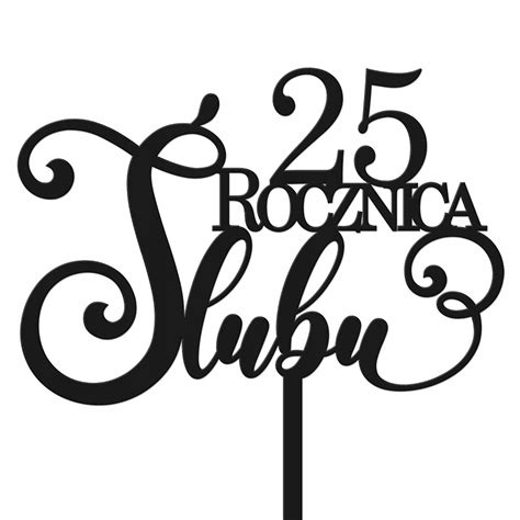 TOPPER NA TORT NAPIS ROCZNICA ŚLUBU LICZBA CZARNY 9618262329 Allegro pl