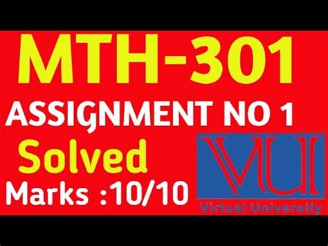 MTH 301 Assignment No 1 Solved Assignment 2023 VU 2023 Vu Update