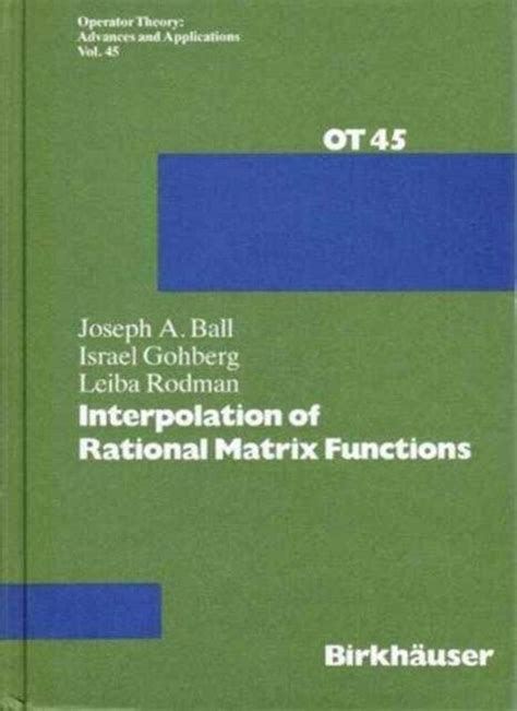 interpolation of rational matrix functions 9783764324766 joseph ball boeken