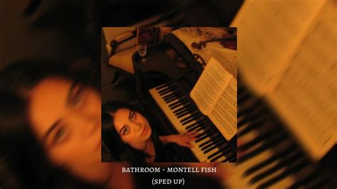 Bathroom Montell Fish Sped Up Youtube
