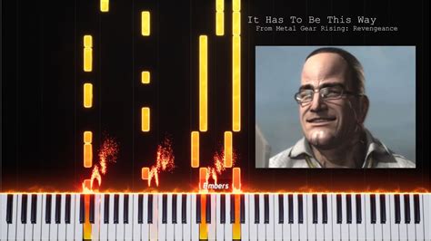 It Has To Be This Way Metal Gear Rising Revengeance Piano Cover