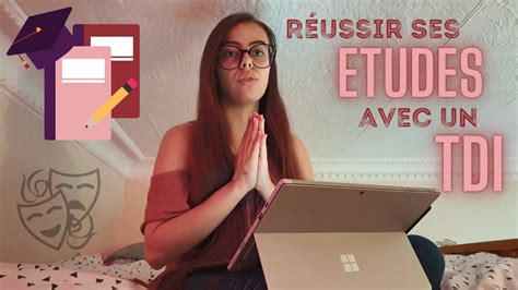 Réussir ses études quand on a un TROUBLE DISSOCIATIF DE L IDENTITE TDI