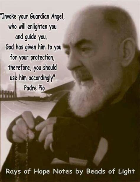 Padre Pio On Guardian Angels Catholic Quotes Catholic Saint Quotes