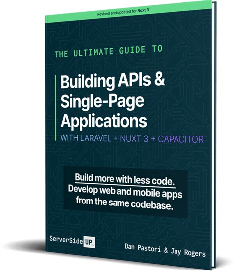 The Ultimate Guide To Building APIs And SPAs With Laravel And Nuxt 3