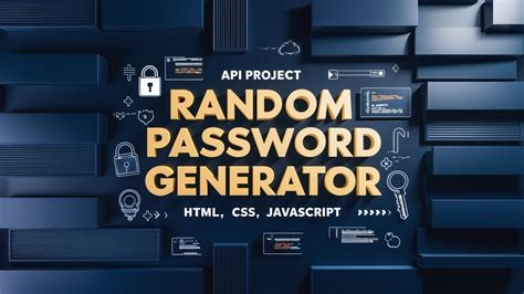 How To Generate A Random Password Using Javascript Api Html Css
