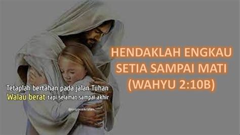 Hendaklah Engkau Setia Sampai Mati Wahyu Youtube