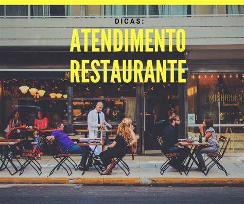 10 Dicas Para Melhorar O Atendimento No Restaurante Food Web
