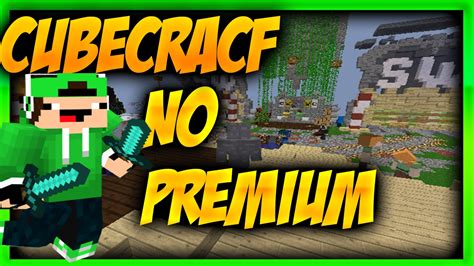 Cubecraft No Premium El Mejor Servidor Para Minecraft Youtube