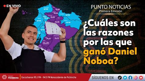 EnVIVO Cuáles son las razones por las que ganó Daniel Noboa