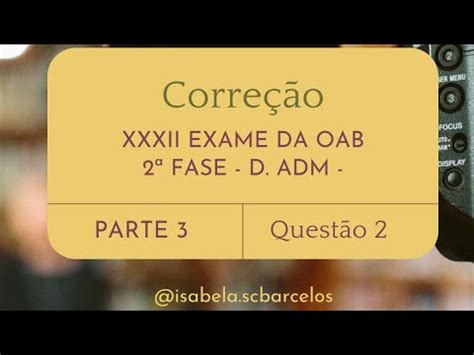 Corre O Da Quest O De Direito Administrativo So Xxxii Exame Da Oab