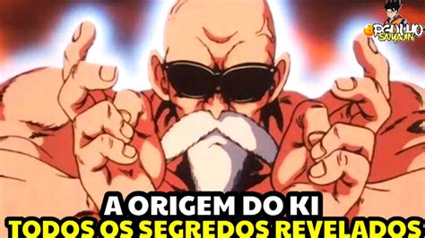SAIBA TUDO SOBRE O KI EM DRAGON BALL COMO FUNCIONA ORIGEM