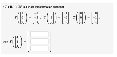 solved if t r3→r3 is a linear transformation such that