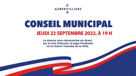 Conseil Municipal Du 22 Septembre 2022 YouTube