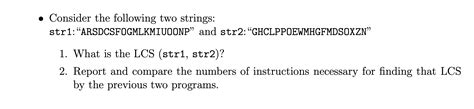 solved consider the longest common subsequence lcs problem