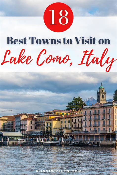 18 Best Towns On Lake Como Italy With Maps Itineraries And