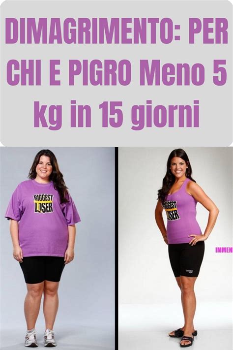 DIMAGRIMENTO PER CHI E PIGRO Meno 5 Kg In 15 Giorni Weight Loss