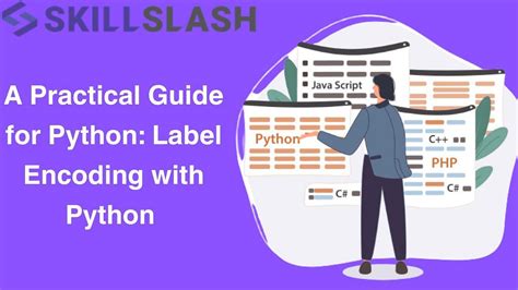 a practical guide for python label encoding with python by kattilaxman medium